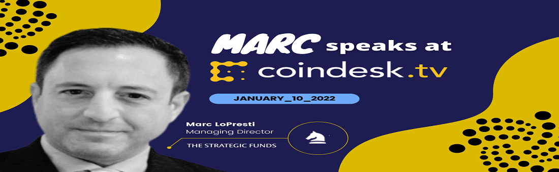 Marc Speaks at Coindesk TV - The Strategic Funds